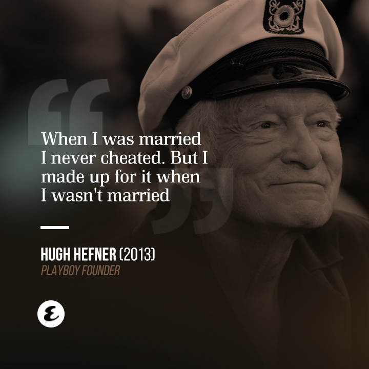 Hef Quotes